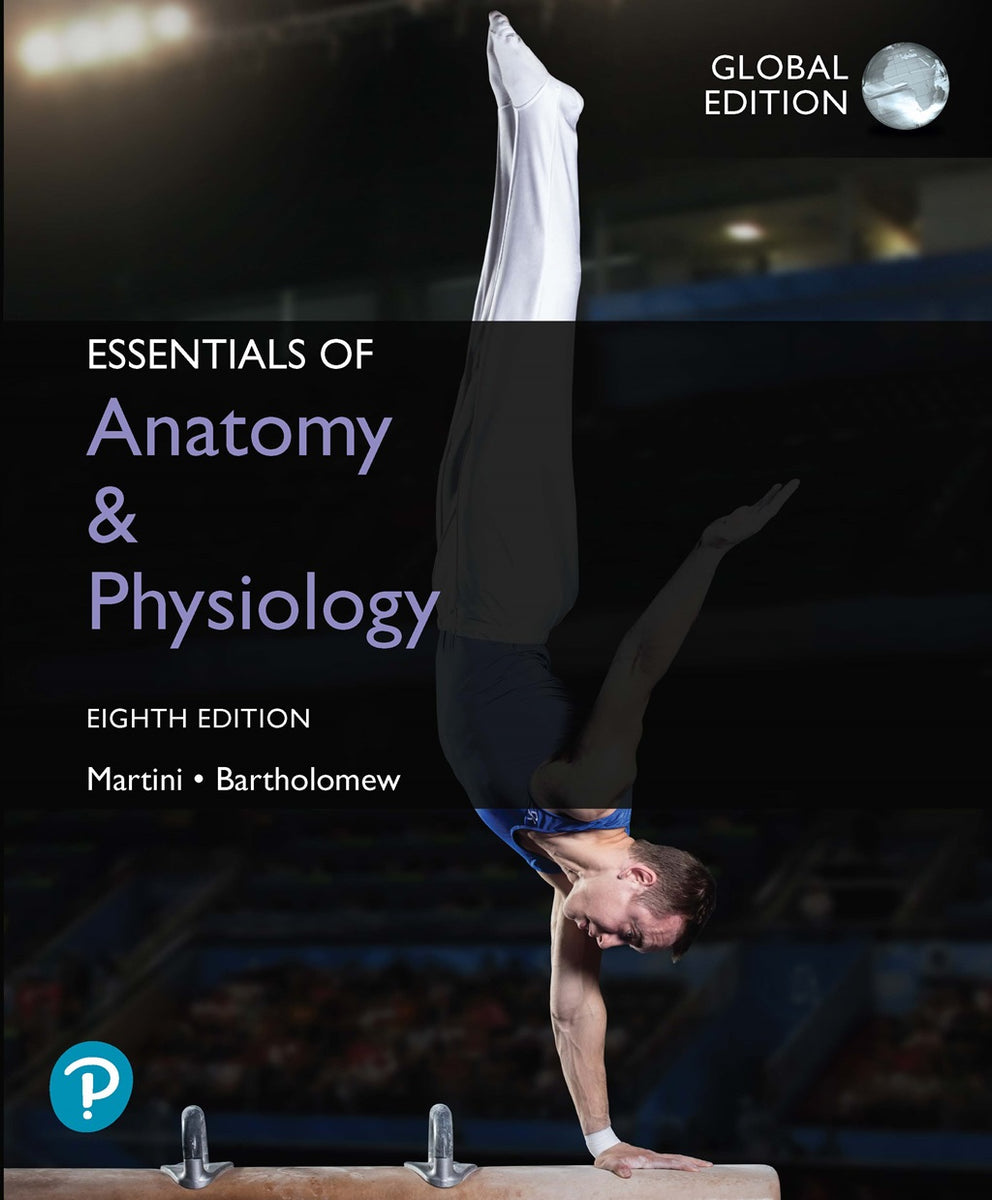 Essentials of Anatomy & Physiology, Global Edition, 8th Edition ...
