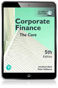 Corporate Finance: The Core, Global Edition, 5th edition (eTextbook ...